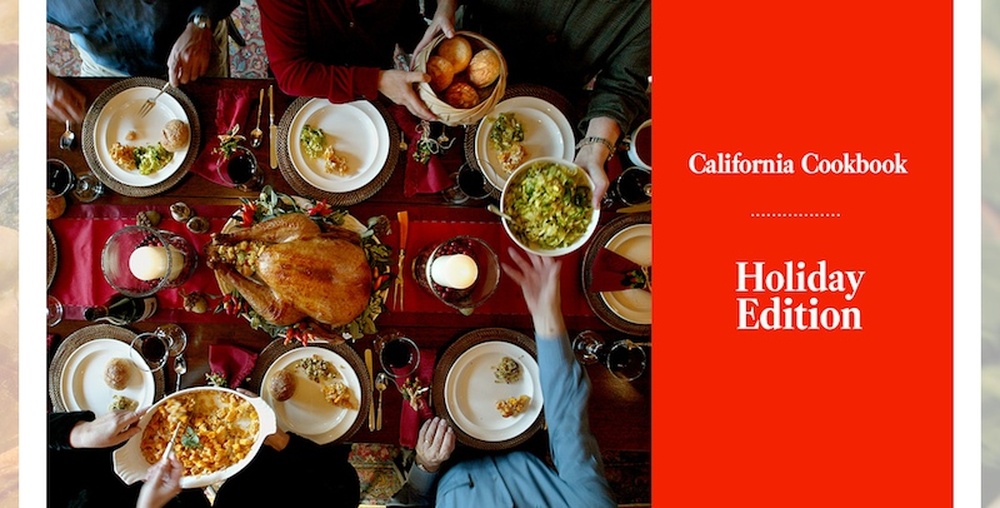 How We Made the (New) California Cookbook - Features - Source: An ...